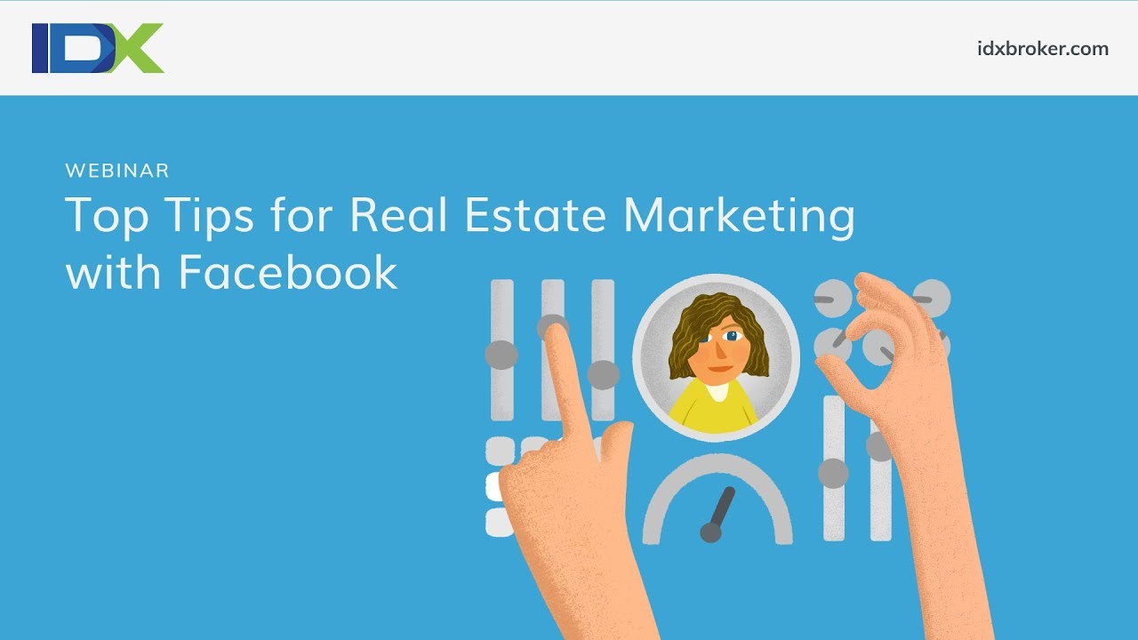 Top Tips for Real Estate Marketing with Facebook
