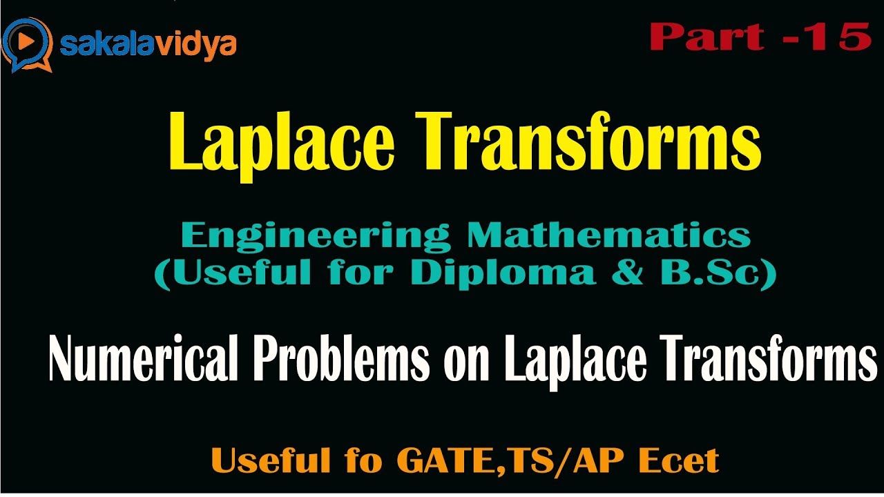 Problems on Laplace transforms part - 15