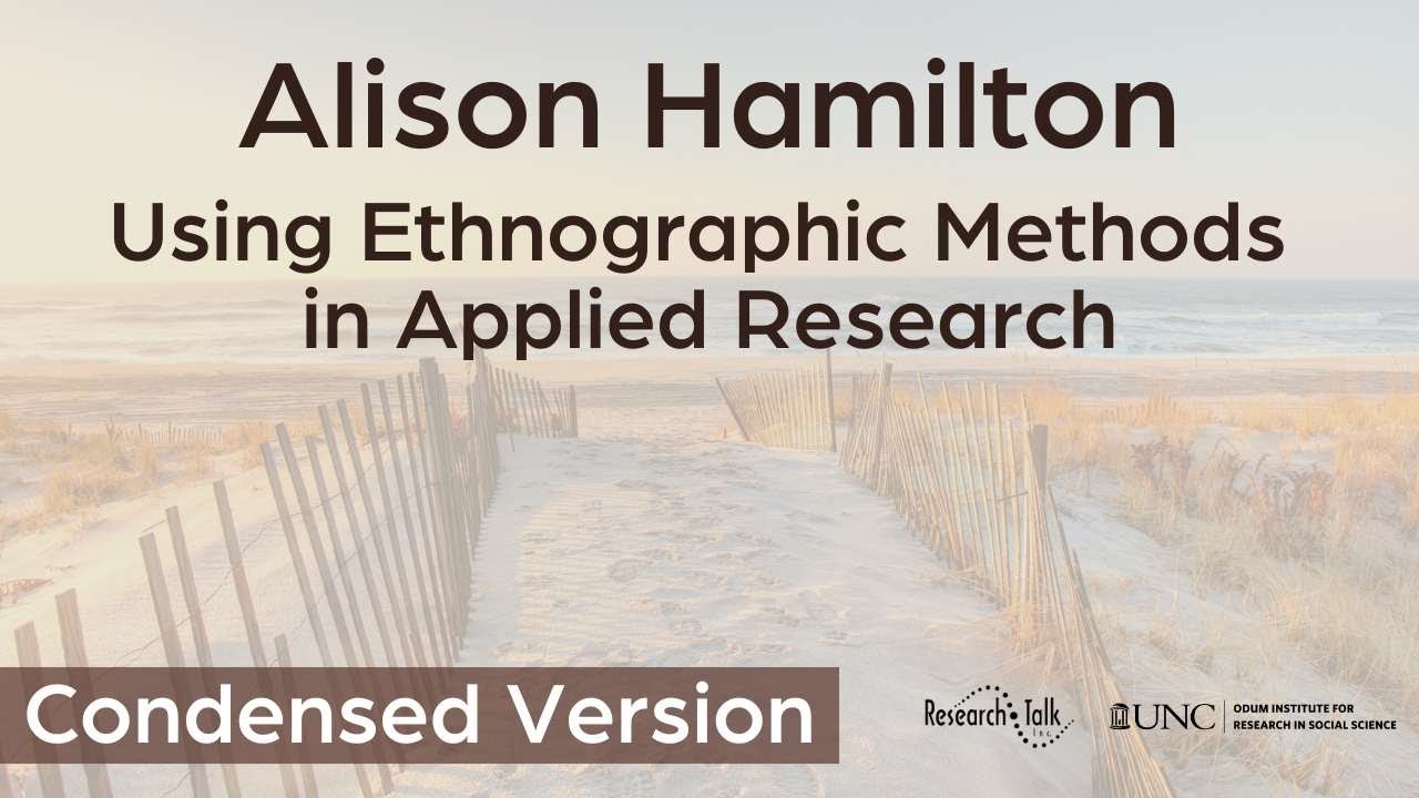 Qualitative Scholar Conversation with Alison Hamilton about Ethnographic Methods in Applied Research