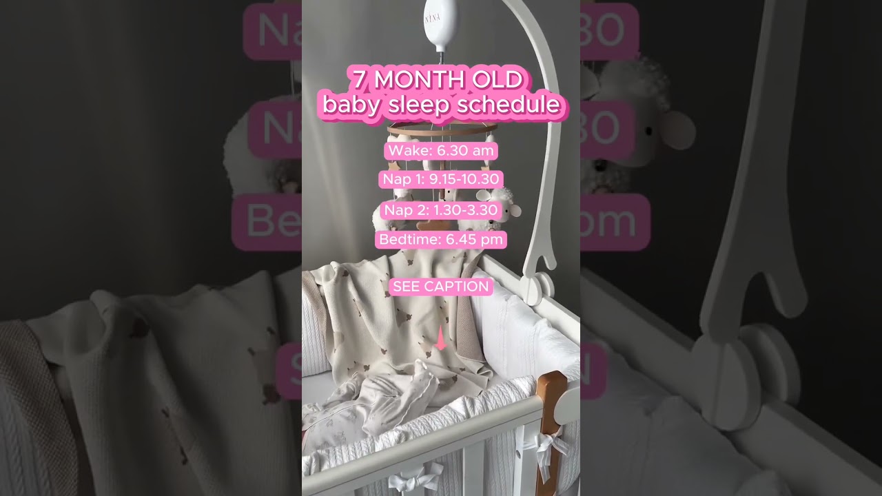 7 month old Baby sleep schedule👇Let’s break it down👇 #babysleep #babysleeptips #babysleeproutine