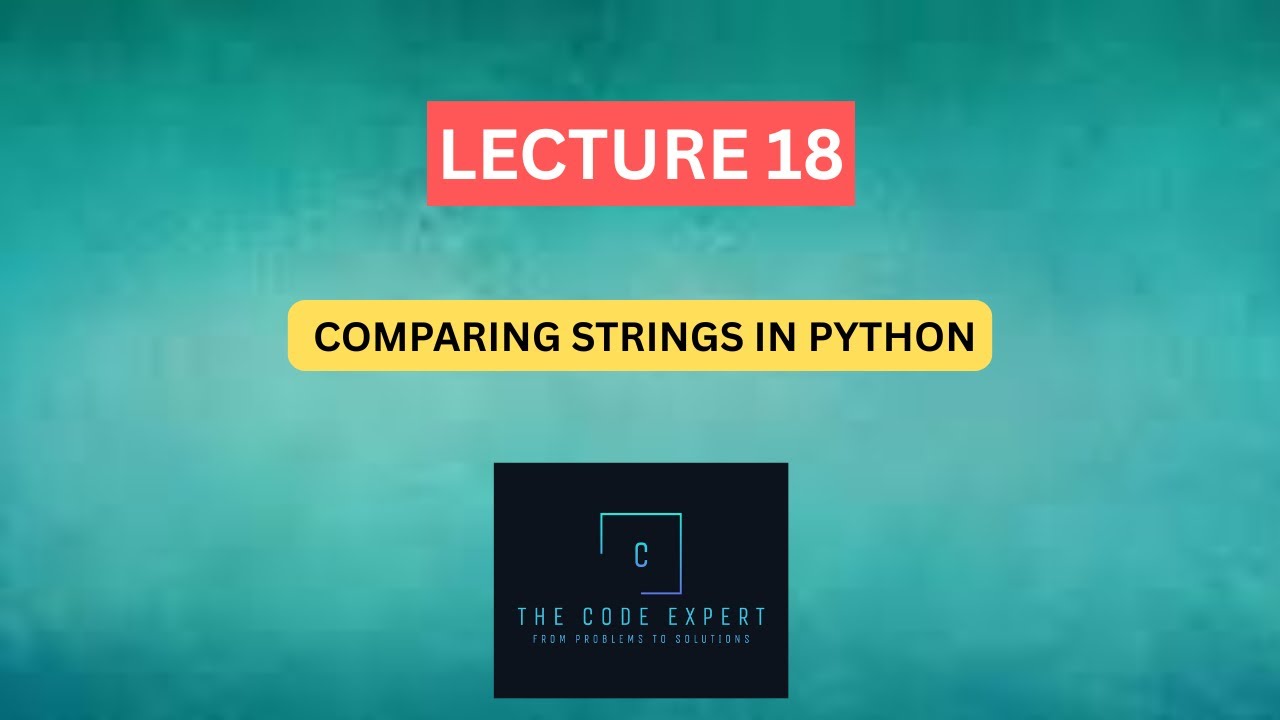 #18 - Compare Two Strings | Python