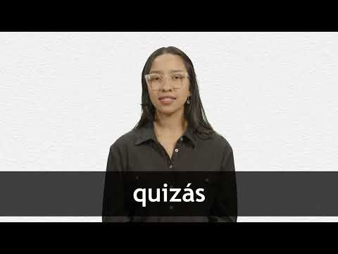 English Translation of “QUIZÁS” | Collins Spanish-English Dictionary