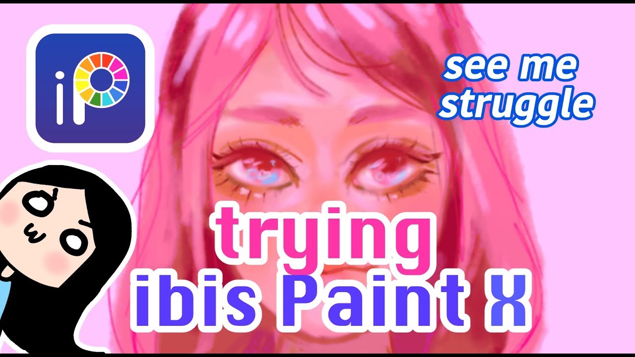 trying Ibis Paint X (my ~first time~)