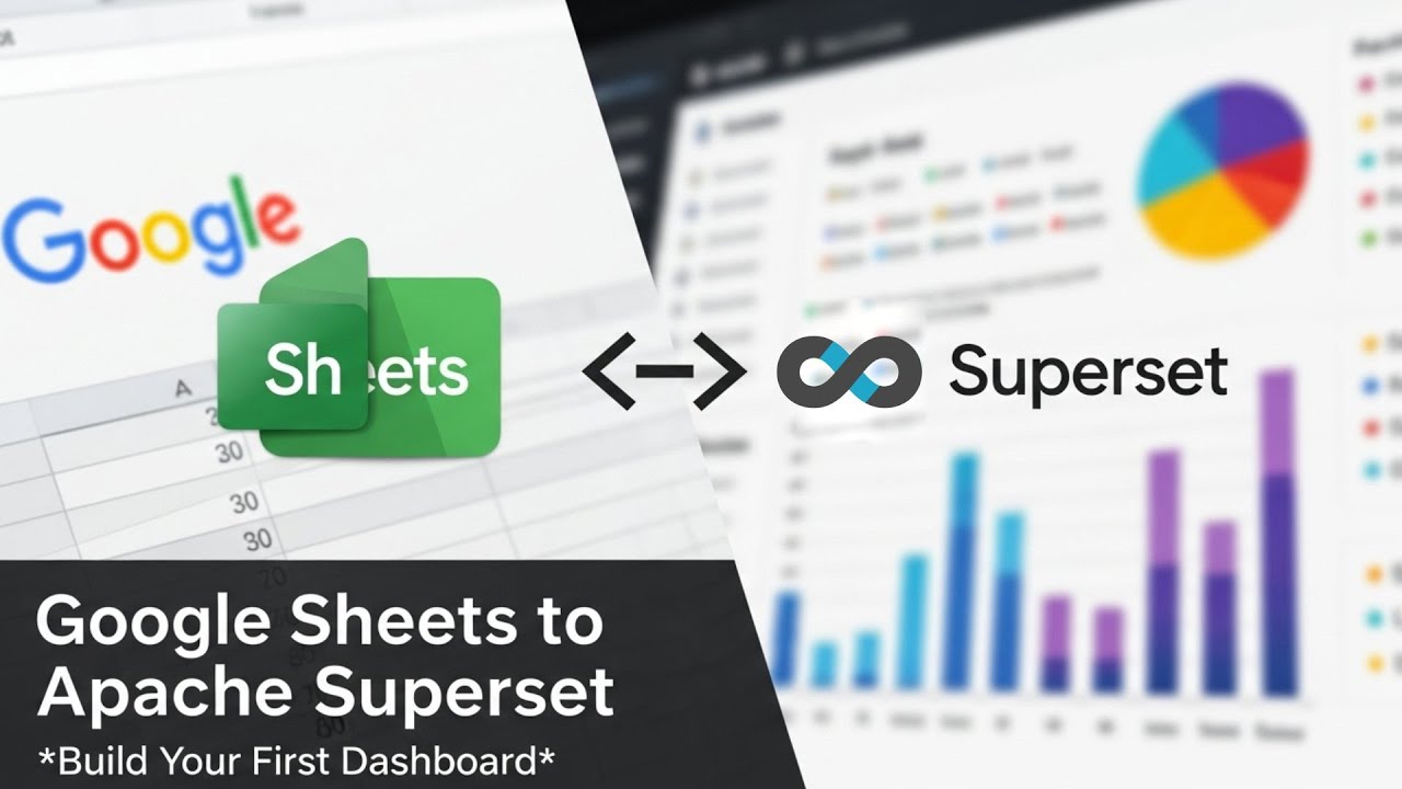 Apache Superset Google Sheets: Build Charts Without Code [Part 1]