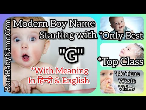 Best boy name starting with G. Top 10 boy name start with G. G से लड़कों के नाम. Unique boy name.