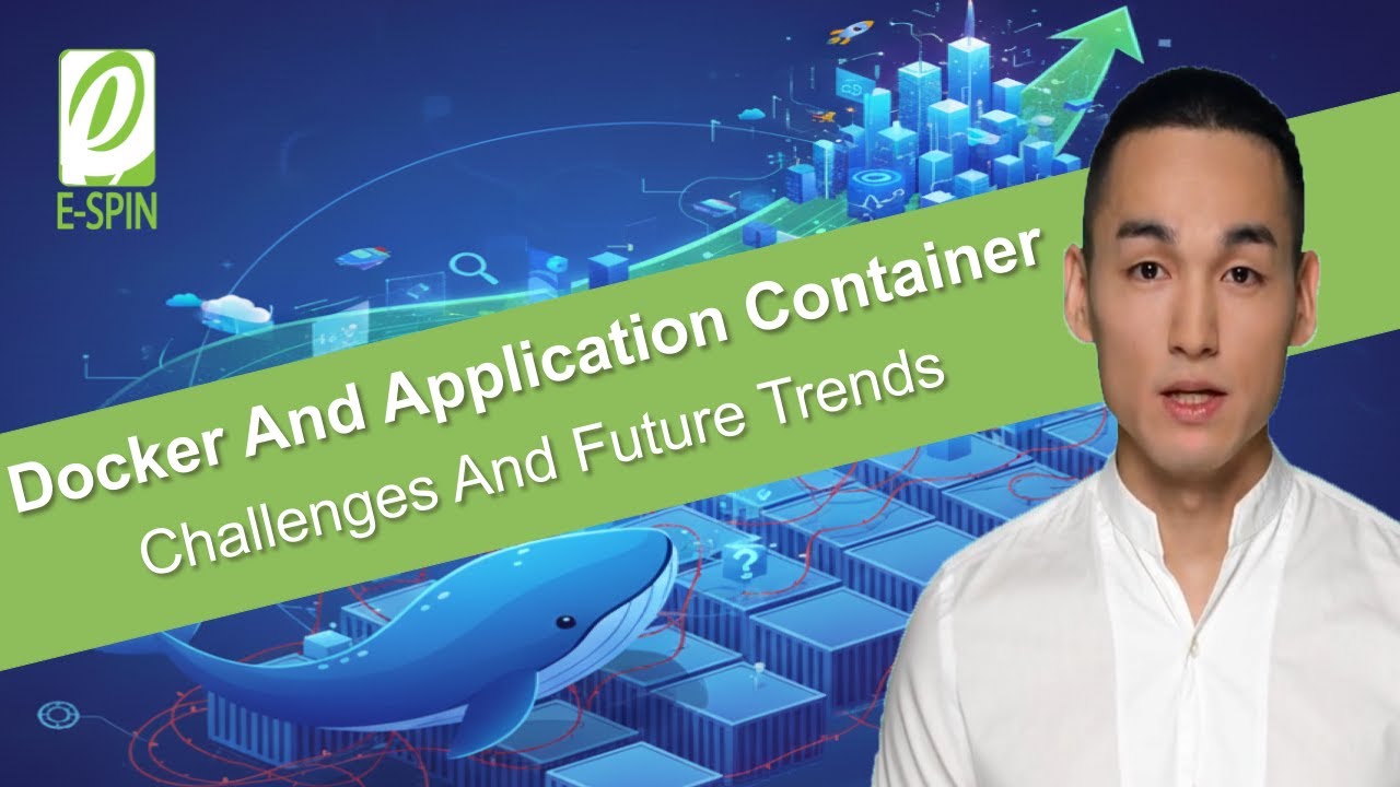 Docker And Application Container | E-SPIN