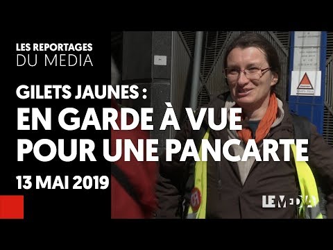GILETS JAUNES : EN GARDE À VUE POUR UNE PANCARTE