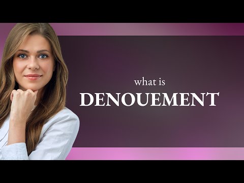 Denouement | DENOUEMENT meaning