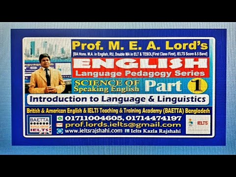 English Language Pedagogy/Science of Spoken English Part-1: Introduction to Language & Linguistics