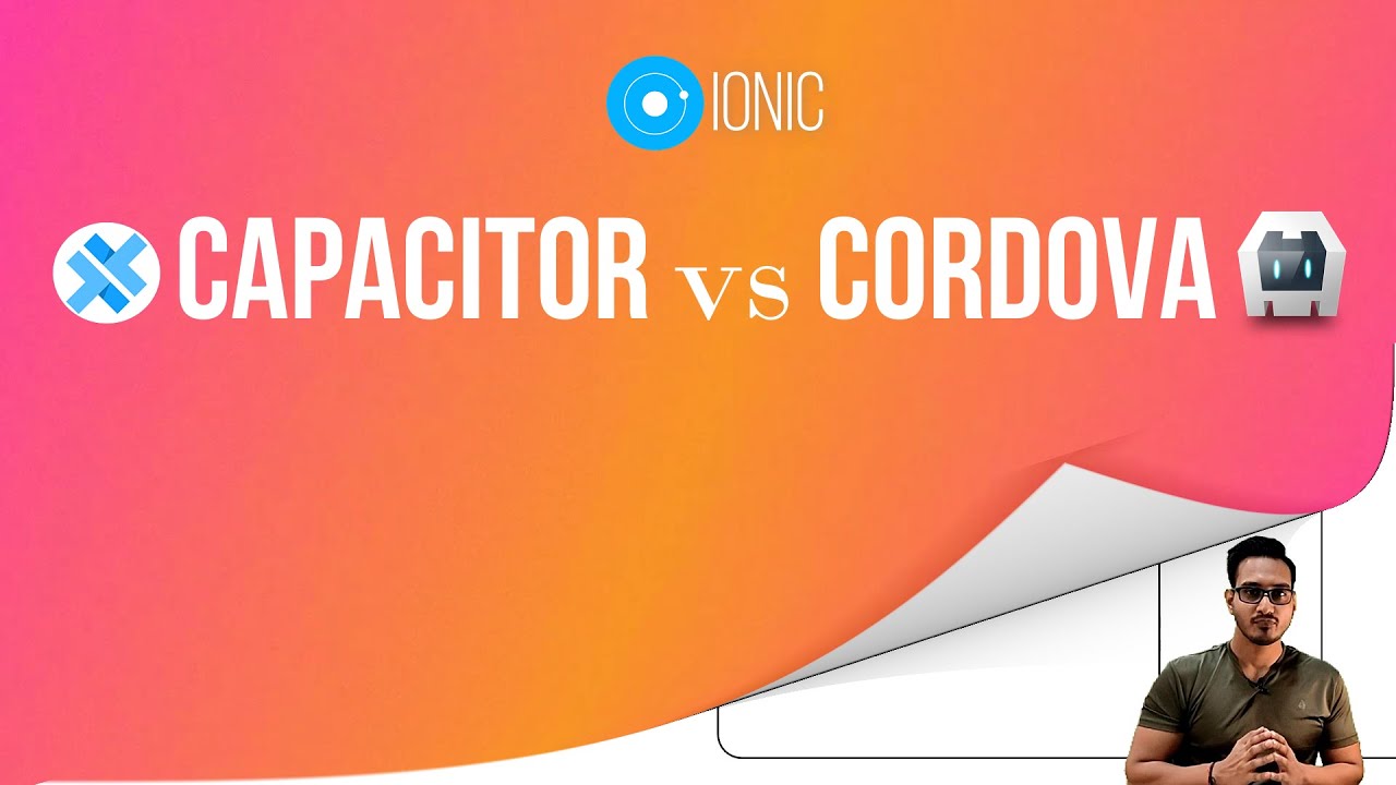 Capacitor vs Cordova | Ionic Platform