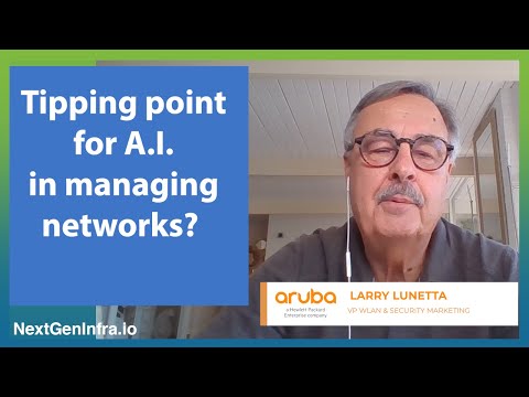 Tipping point for A.I. in managing networks?