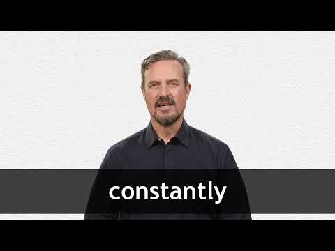How to pronounce CONSTANTLY in American English