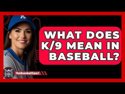 What Does K/9 Mean In Baseball? - The Baseball Xpert