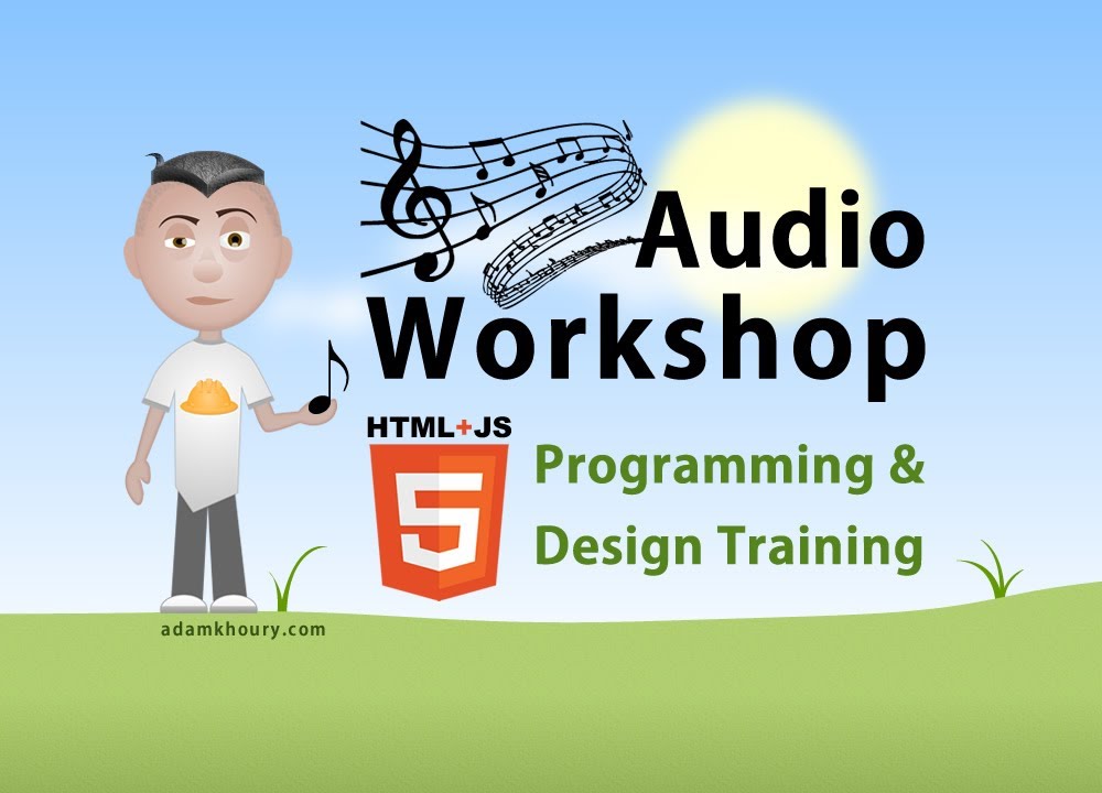 Audio Workshop 5 Browser OGG Files JavaScript Tutorial