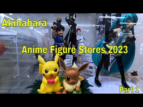 Tokyo Akihabara - Anime Figure Stores Walking tour 2023 (Part 1)