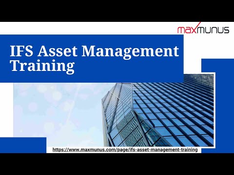 IFS ASSET MANAGEMENT Training – IFS ASSET MANAGEMENT Online Training (Certification Tips)