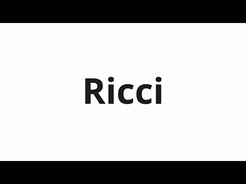 How to pronounce Ricci