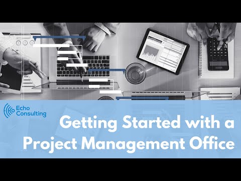 Getting Started with a Project Management Office | Everything You Need to Know about PMO 2022