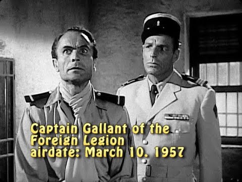 Captain Gallant Of The Foreign Legion. Court Martial 1957. Starring Buster Crabbe, Fuzzy Knight.