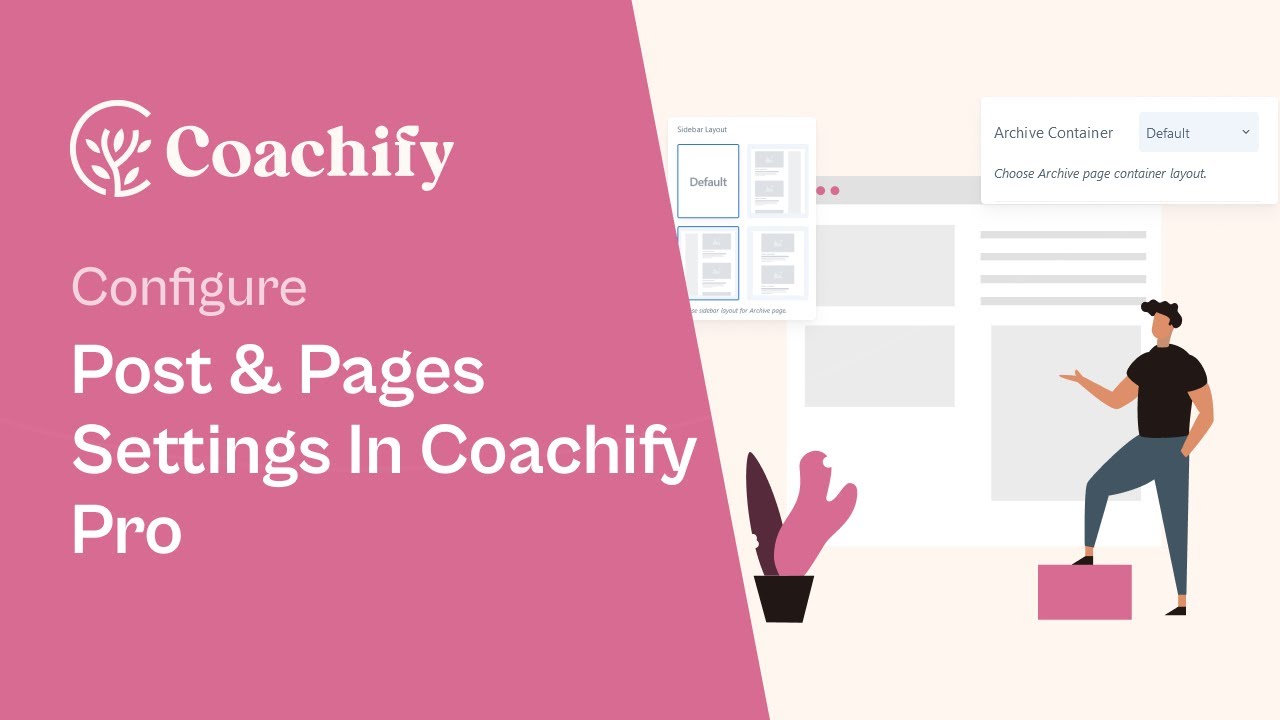 How to Configure Post & Pages Settings | Coachify Pro Tutorial