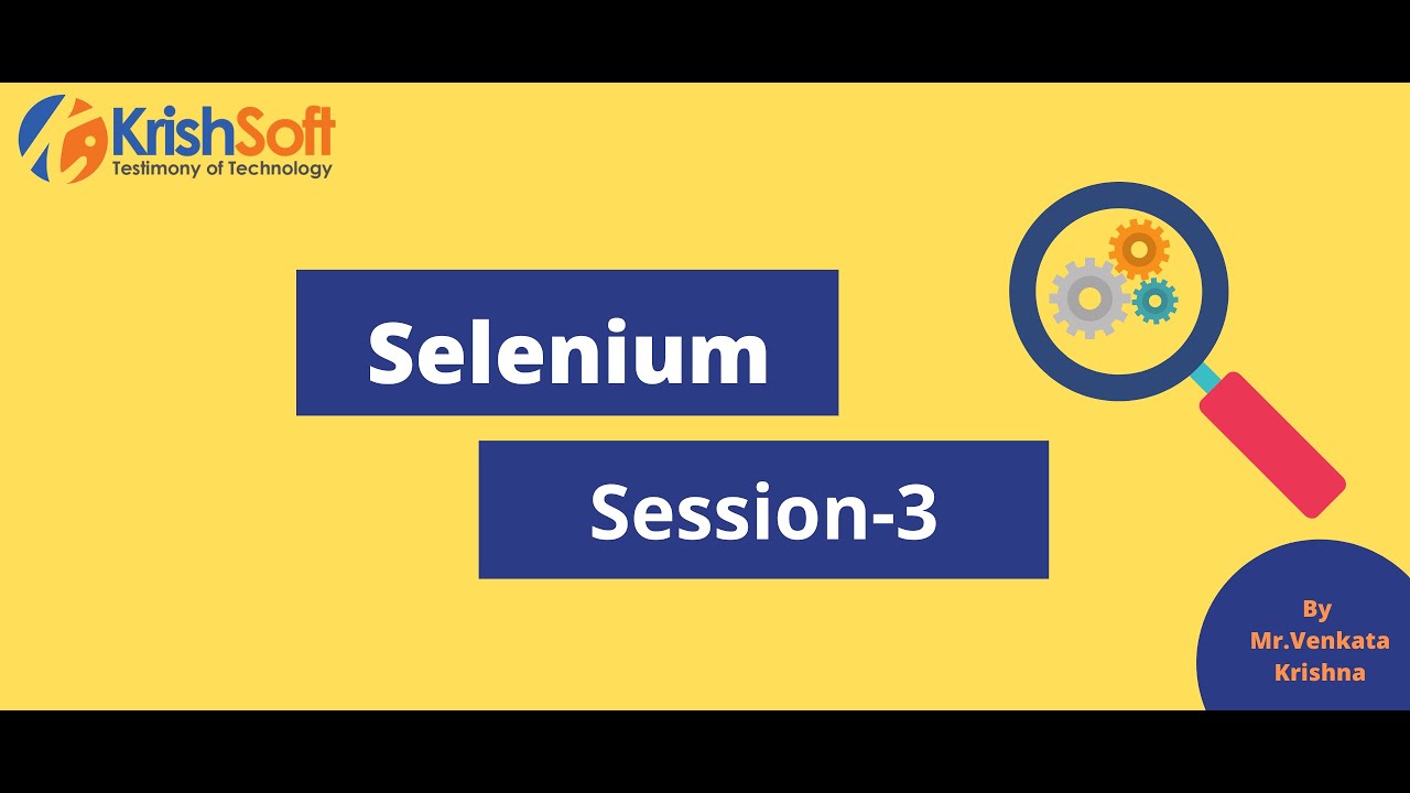 Selenium Using java session-3