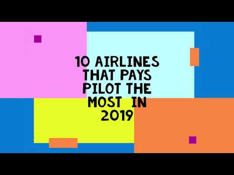 10 Airlines That Pays Pilots The Most In 2019