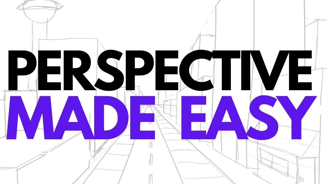 Perspective Tutorial for COMPLETE Beginners