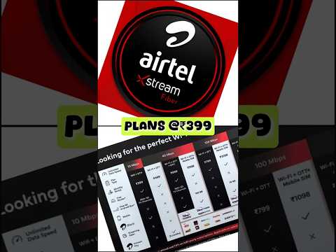 Airtel Xstream Fiber: 10 Mbps Speed at Just ₹399! 😲💻 #Airtel #InternetDeal #TechShorts