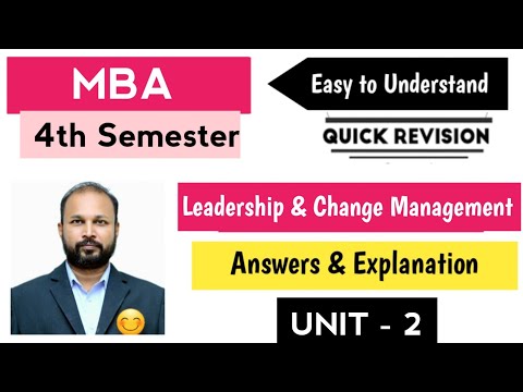 Leadership & Change Management Unit 2 Quick Revision MBA 4th Semester IV Sem LCM Important OU PU