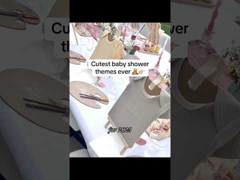 Cutest baby shower themes ever π