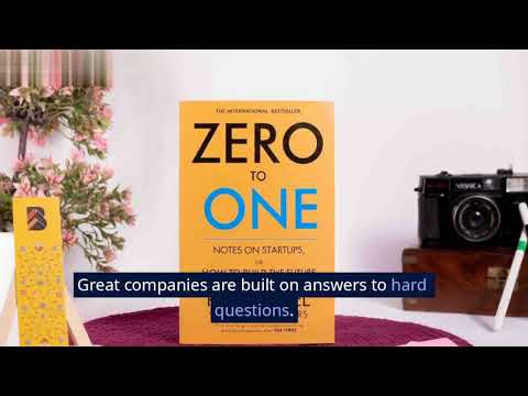 Zero to One by Peter Thiel - 5 minute Summary
