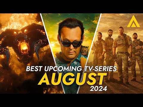Best Upcoming TV-Series in August (2024)