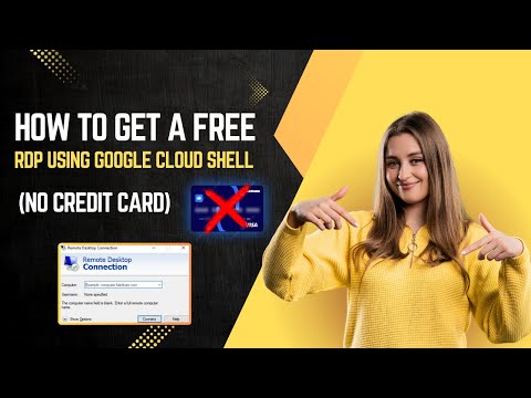 How to Get a Free RDP Using Google Cloud Shell (No Credit Card)