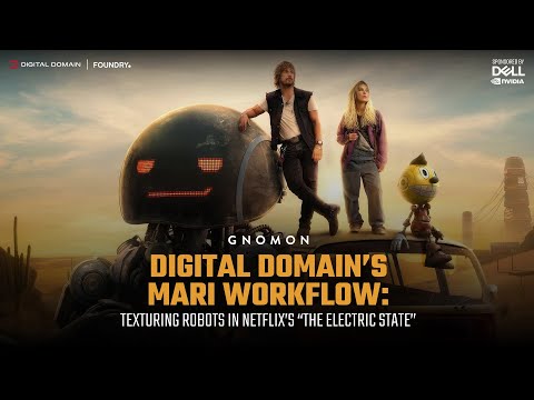 Digital Domain’s Mari Workflow: Texturing Netflix’s “The Electric State"