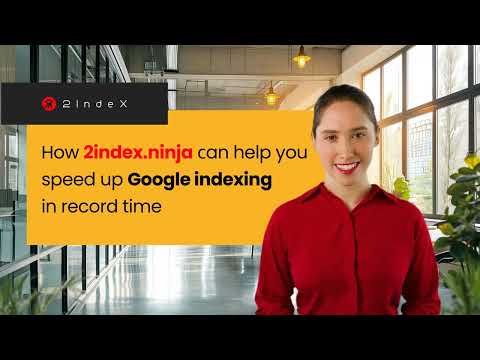 How 2index.ninja Ρan help you speed up Google indexing in record time