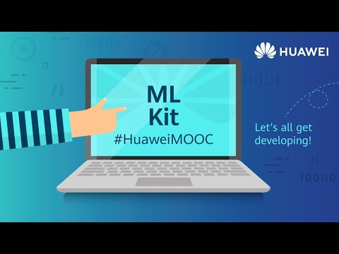 How HUAWEI ML Kit give your apps the power of AI