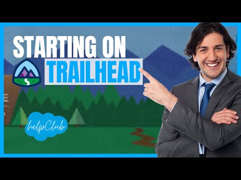 Salesforce Trailhead Introduction - How to Start Your Salesforce Journey