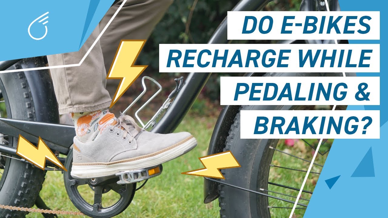 Do Electric Bikes RECHARGE While Pedaling or Braking?