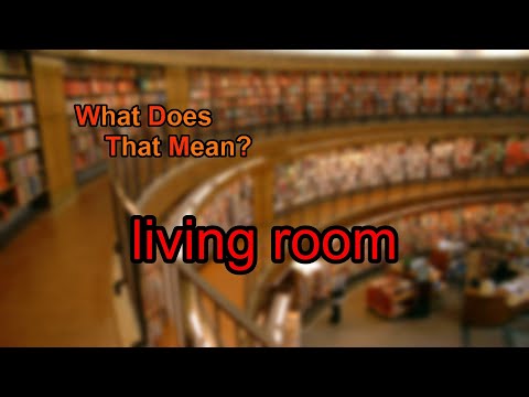 What does living room mean?
