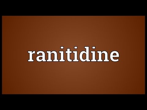 Ranitidine Meaning