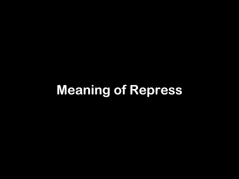 What is the Meaning of Repress | Repress Meaning with Example