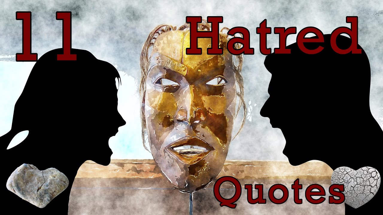 11 Hatred Quotes 🌪