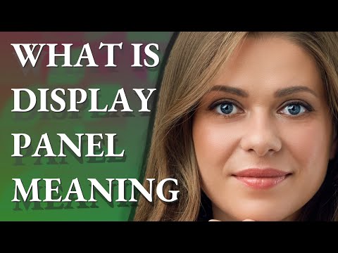 Display panel | meaning of Display panel