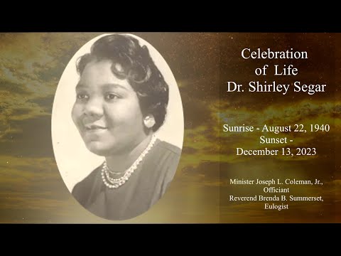 A Celebration of Life for Dr. Shirley Segar - December 28, 2023