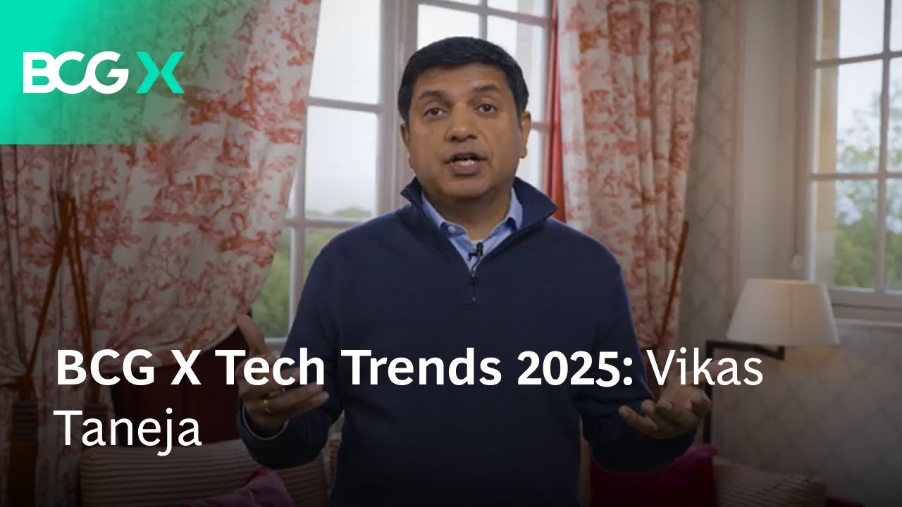 BCG X Tech Trends 2025: Vikas Taneja