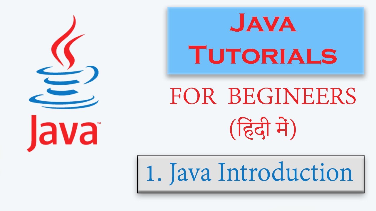Java Tutorial Series | Part-1 | Java Introduction