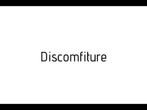 How to pronounce Discomfiture / Discomfiture pronunciation