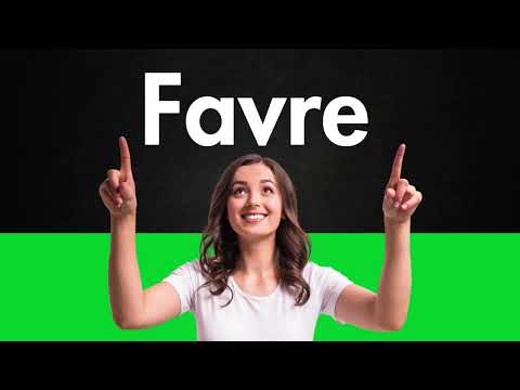 How to Pronounce Favre (Correctly)