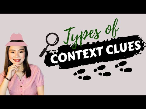 Types of Context Clues: Definition, Synonym, Antonym and Examples/ Explanation