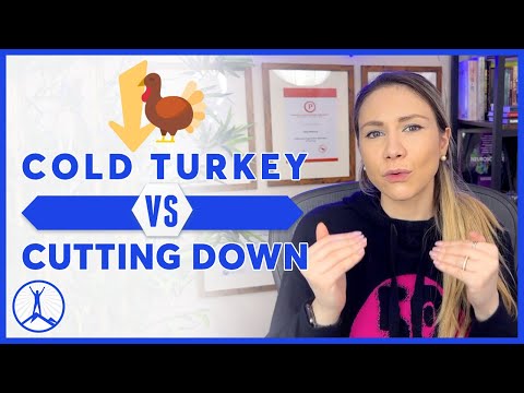Cold Turkey vs. Cutting Down. Which one is better?